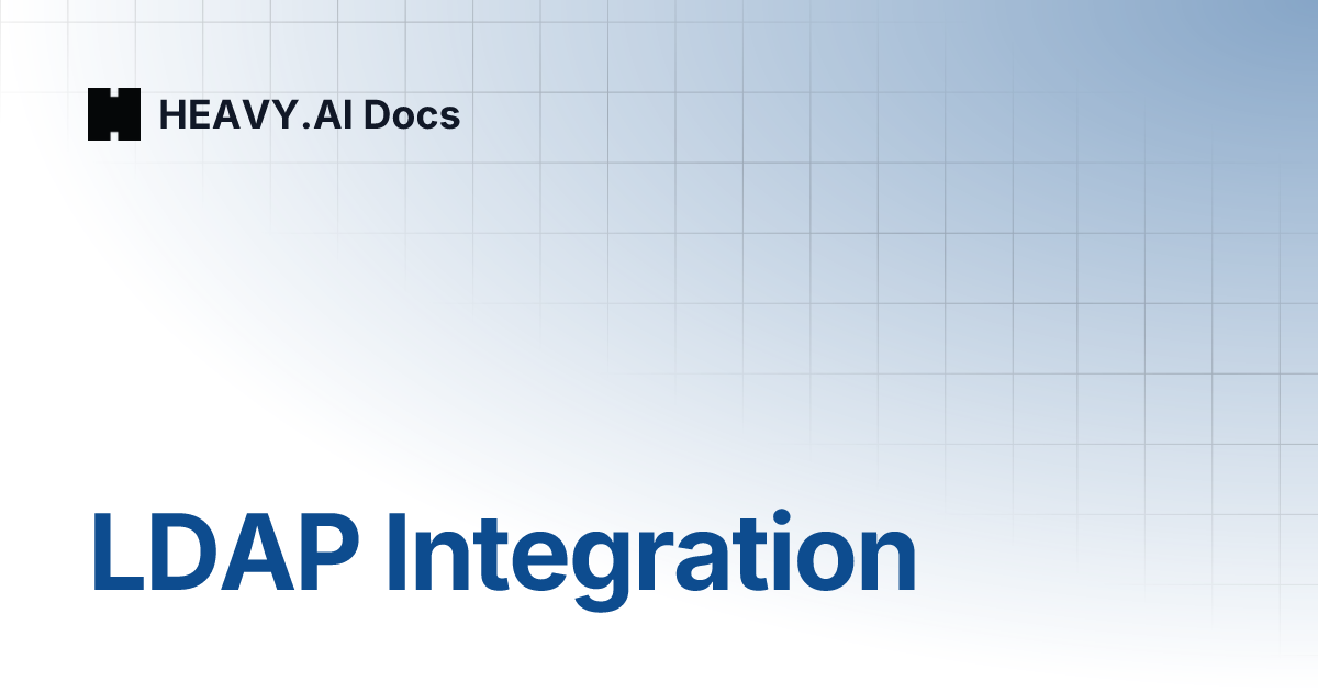 LDAP Integration | HEAVY.AI Docs