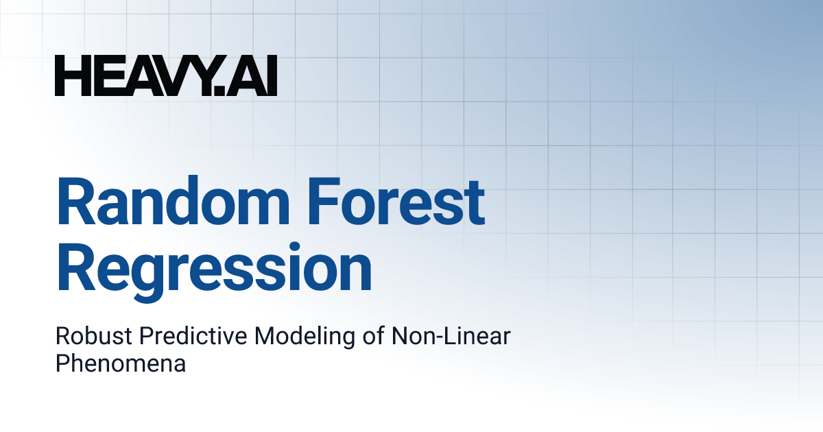 Random Forest Regression | HEAVY.AI Docs